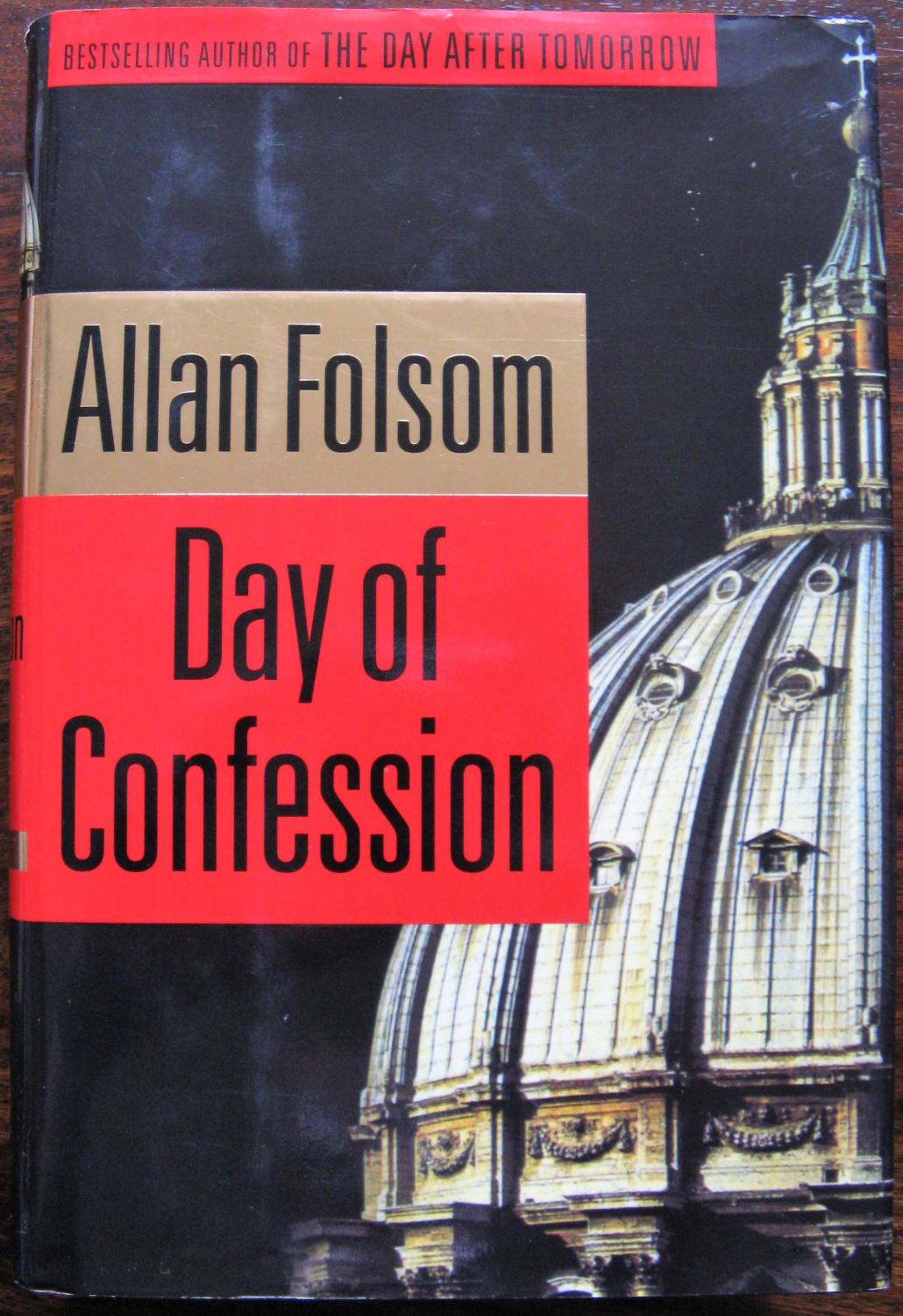 Day of Confession by Allan Folsom: Good Hardcover (1998) 1st Edition ...