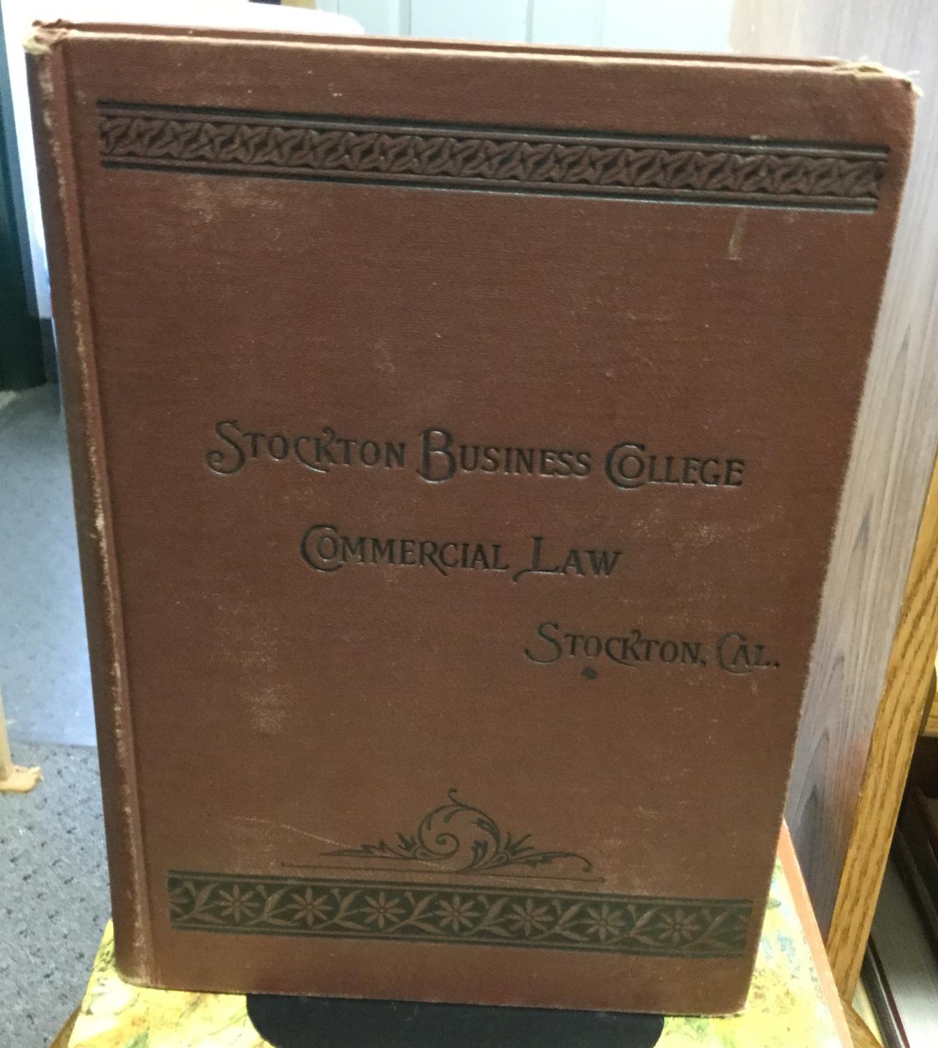 A Treatise on Commercial Law, with Forms of Ordinary Legal and Business ...