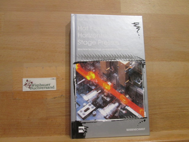 Hot Forging on Horizontal Multi-Stage Presses. Machine technology ...