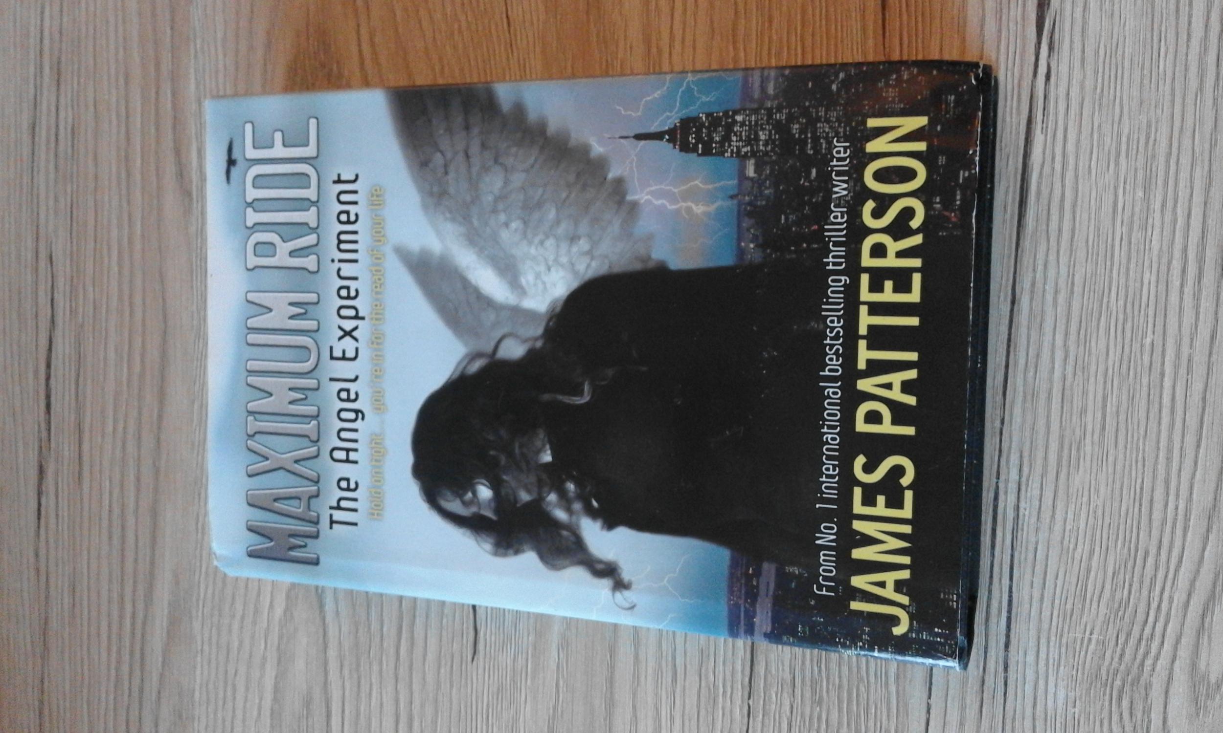 James Patterson Maximum Ride The Angel Experiment
