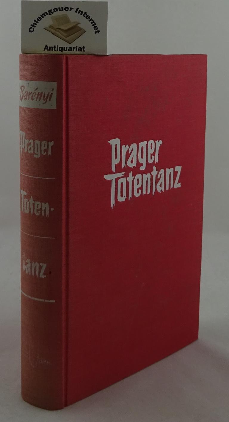 Prager Totentanz Ein Roman aus den Tagen der Prager Revolution 1945. by ...