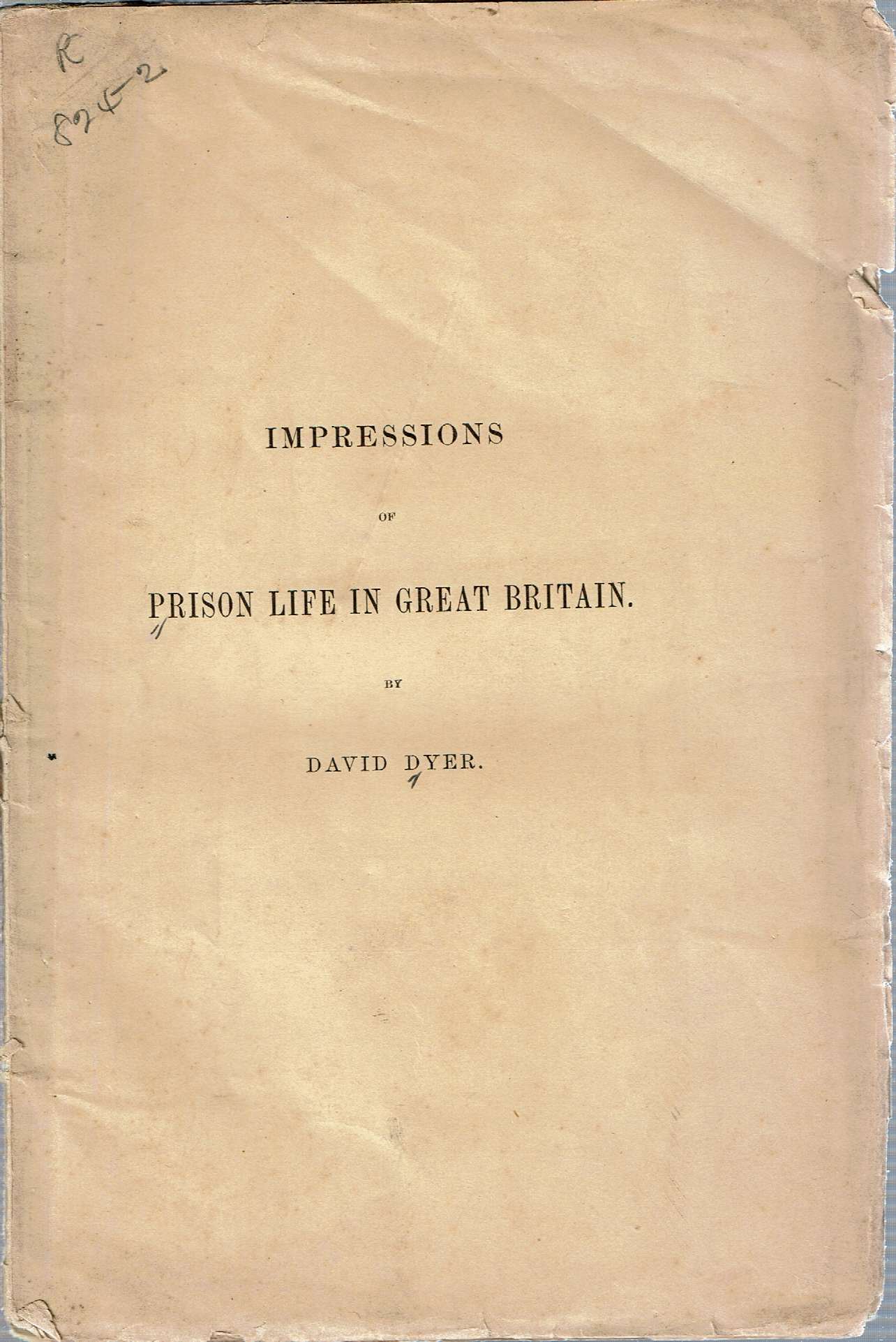 Impressions Of Prison Life In Great Britain : submitted to the ...