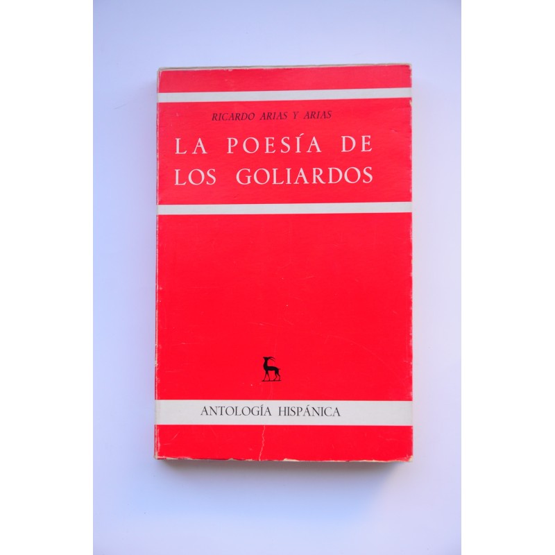 La poesía de los Goliardos by ARIAS Y ARIAS, Ricardo: Buen estado (1970 ...
