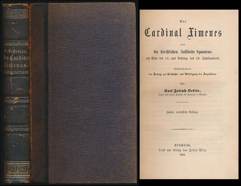 Der Cardinal Ximenes und die kirchlichen Zustände Spaniens am Ende des ...