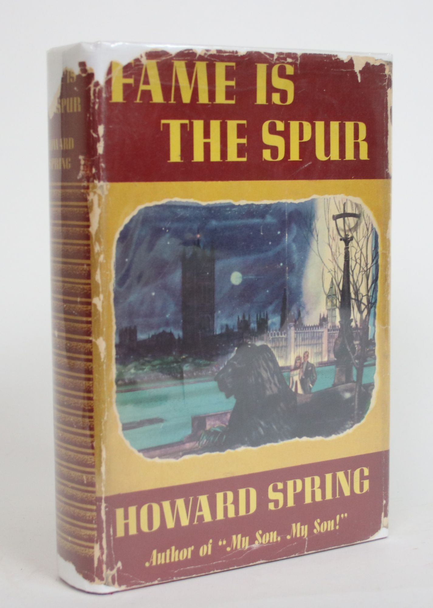Fame is the Spur by Spring, Howard: Very Good Hardcover (1940) First ...