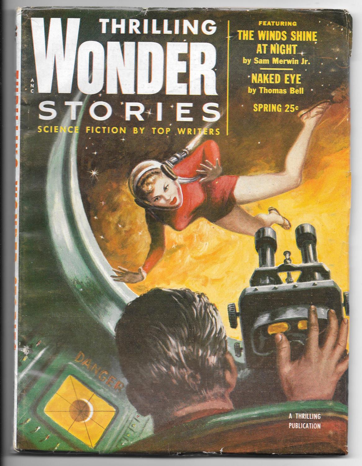 Thrilling Wonder Stories: Spring, 1954 by Mines, Samuel; ed.: (1954 ...