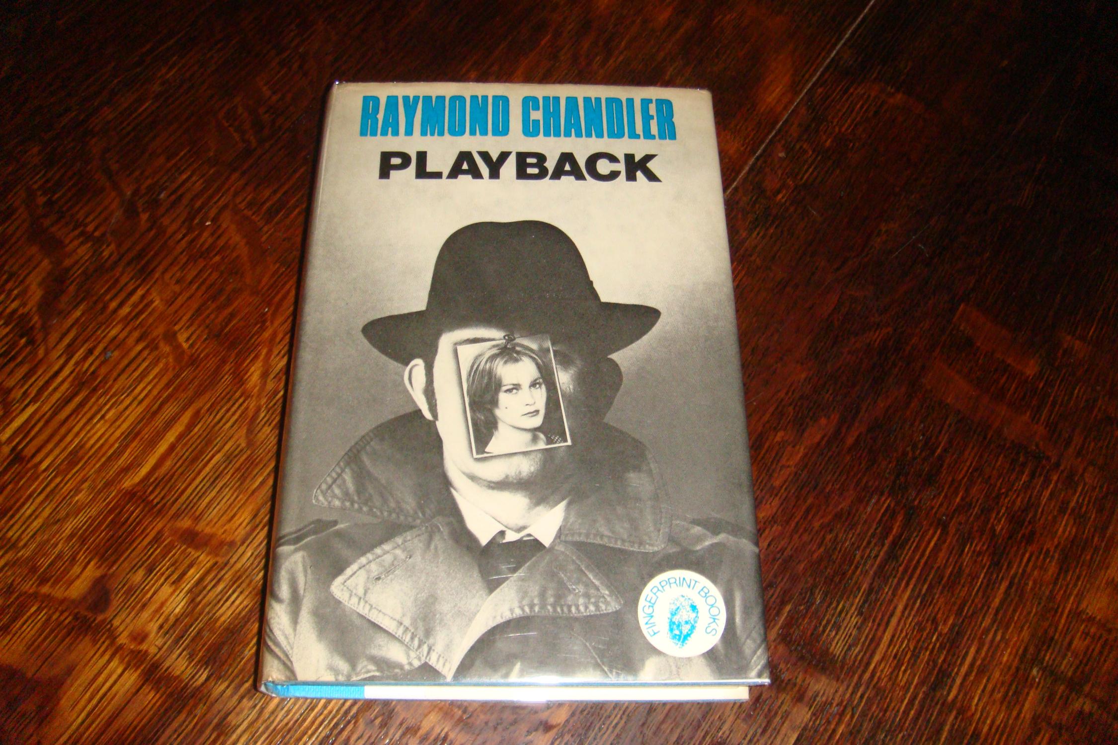 Playback by Chandler, Raymond: Near Fine Hardcover (1973) 1st Edition ...