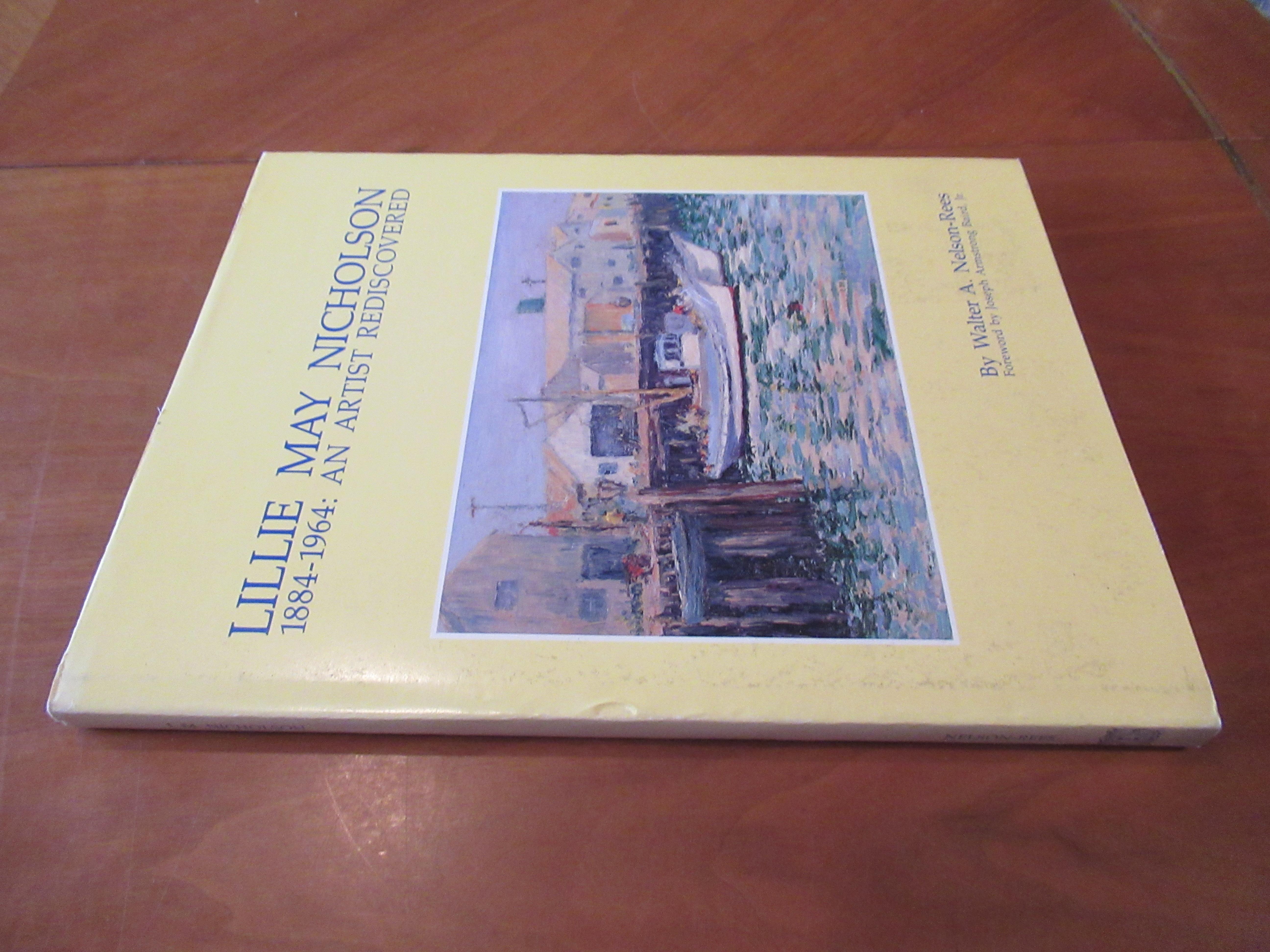 Lillie May Nicholson, 1884-1964: An Artist Rediscovered : Including A ...