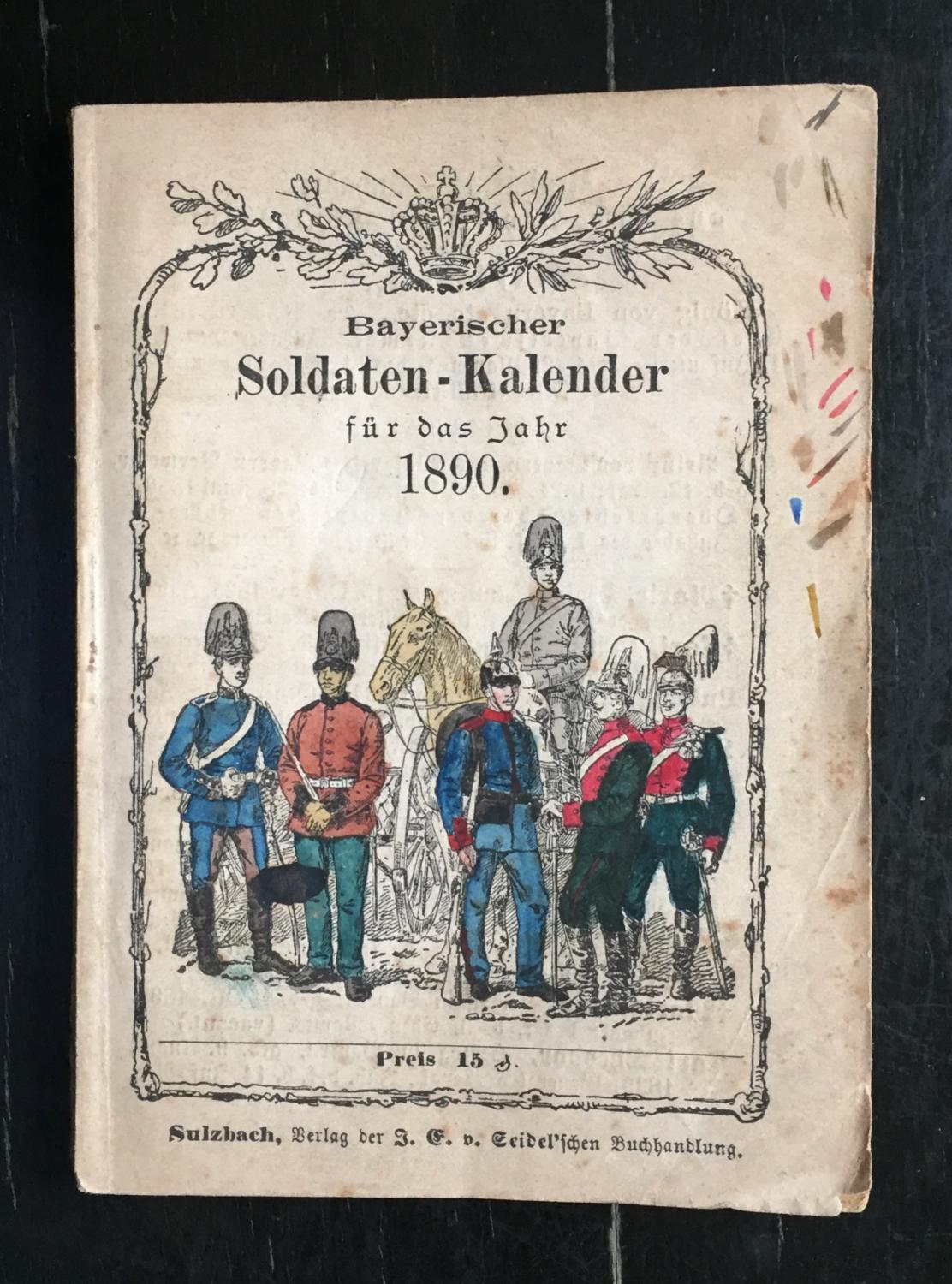 Bayerischer Soldaten-Kalender für das Jahr 1890.: (1889) | Antiquariat ...