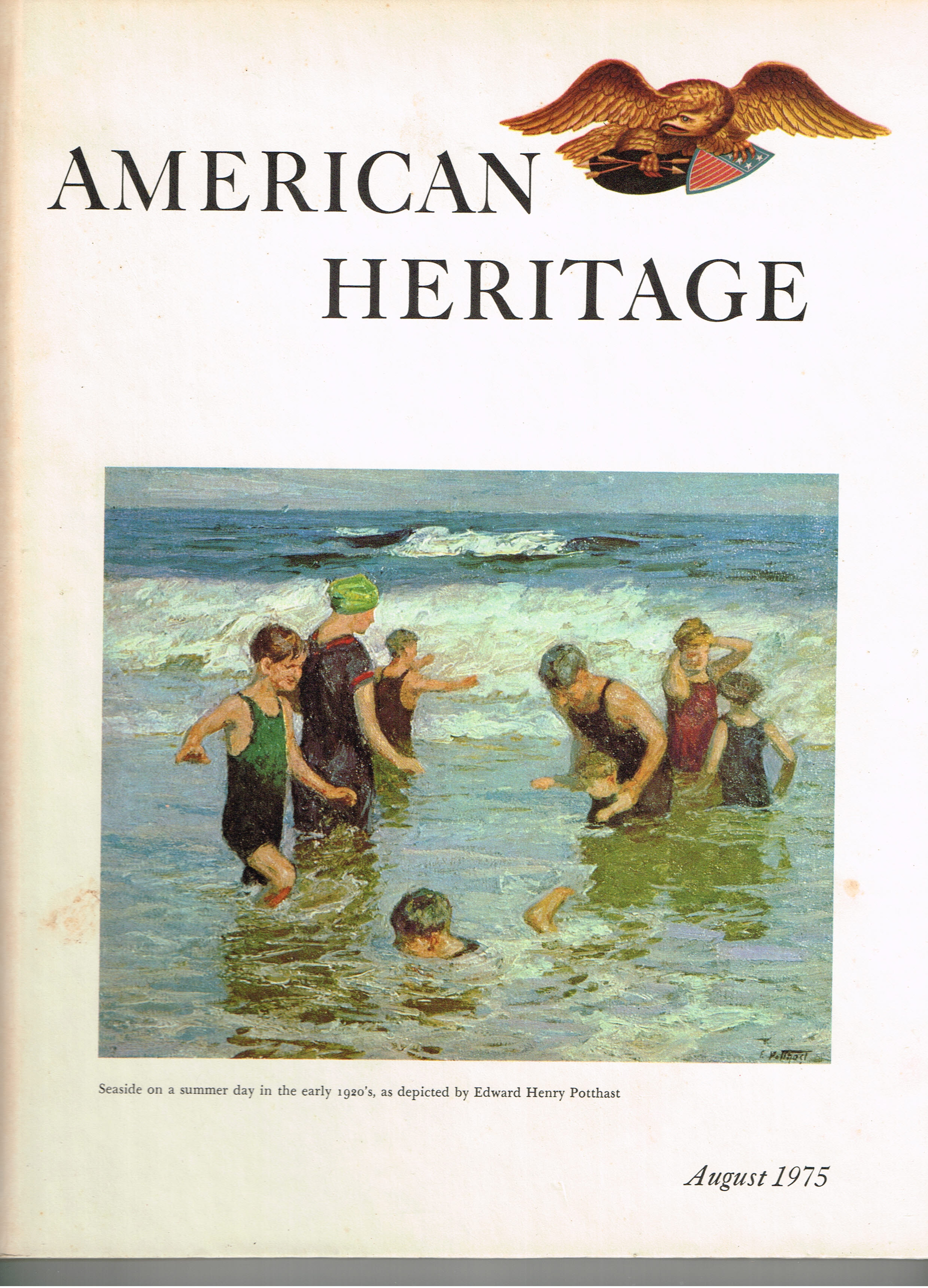 American Heritage: The Magazine of History; August 1975 (Volume XXVI ...