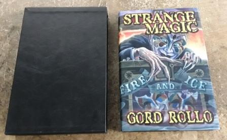 Strange Magic (SIGNED Limited Edition) Copy "N" of 26 by Rollo, Gord ...