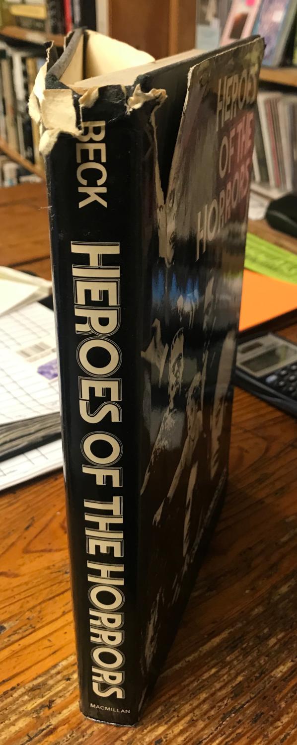 Heroes of the Horrors by Calvin Thomas Beck: Very Good Hardcover (1975 ...