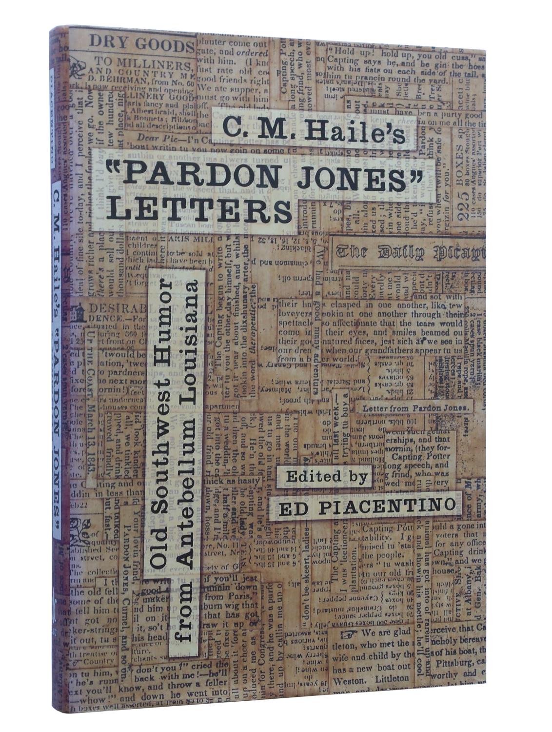 C. M. Haile's "Pardon Jones" Letters: Old Southwest Humor from ...