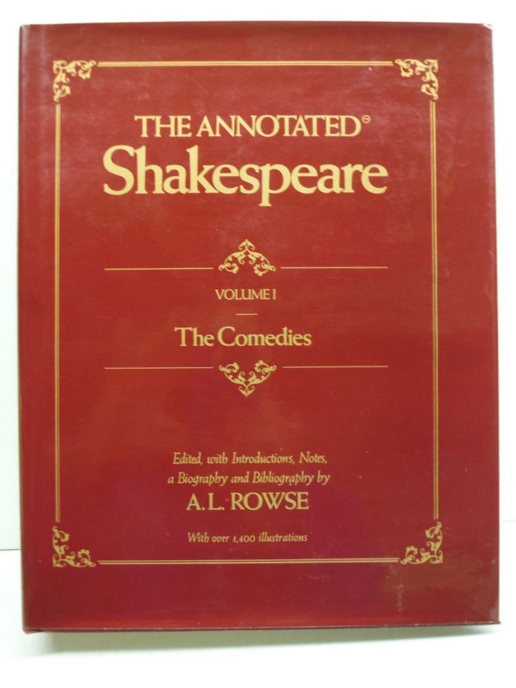 The Annotated Shakespeare - The Comedies, The Histories, Sonnets And ...