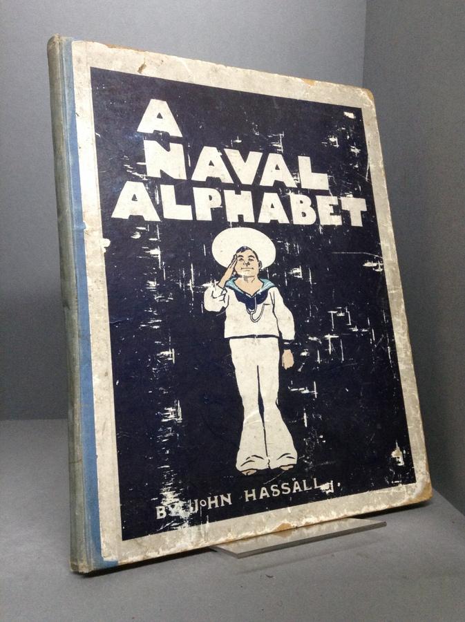 A NAVAL ALPHABET. Being a Companion to An Active Army Alphabet. by ...