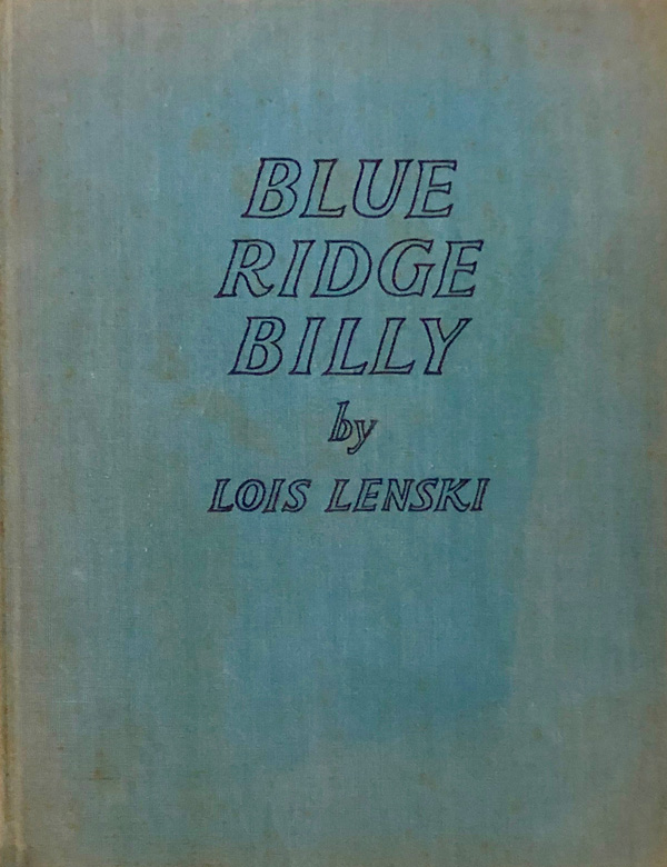 Blue Ridge Billy by Lois Lenski | 2nd Hand Books