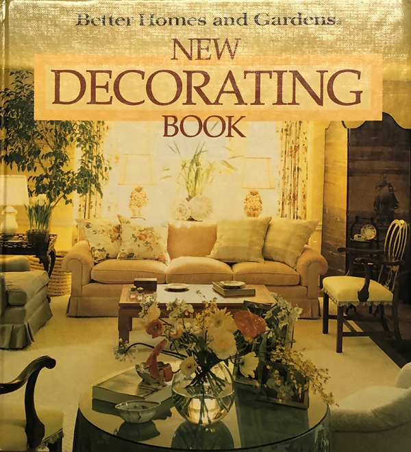 Better Homes and Gardens New Decorating Book by Gerald M. Knox, Editors ...