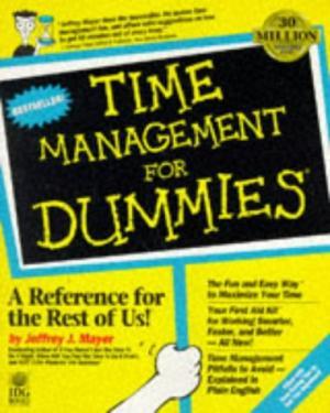 Time Management for Dummies by Jeffrey J. Mayer: (1995) | 2nd Hand Books