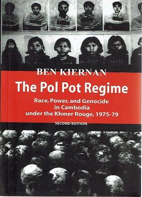 The Pol Pot Regime: Race, Power, And Genocide In Cambodia Under The ...