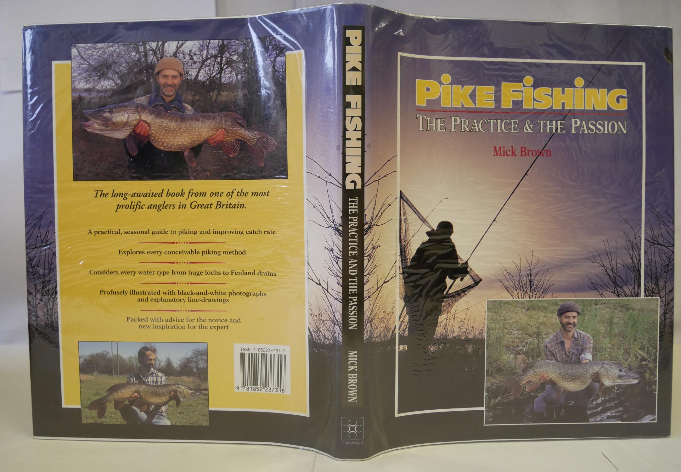 Pike Fishing The Practice & The Passion by BROWN Mick: 1st Edition ...
