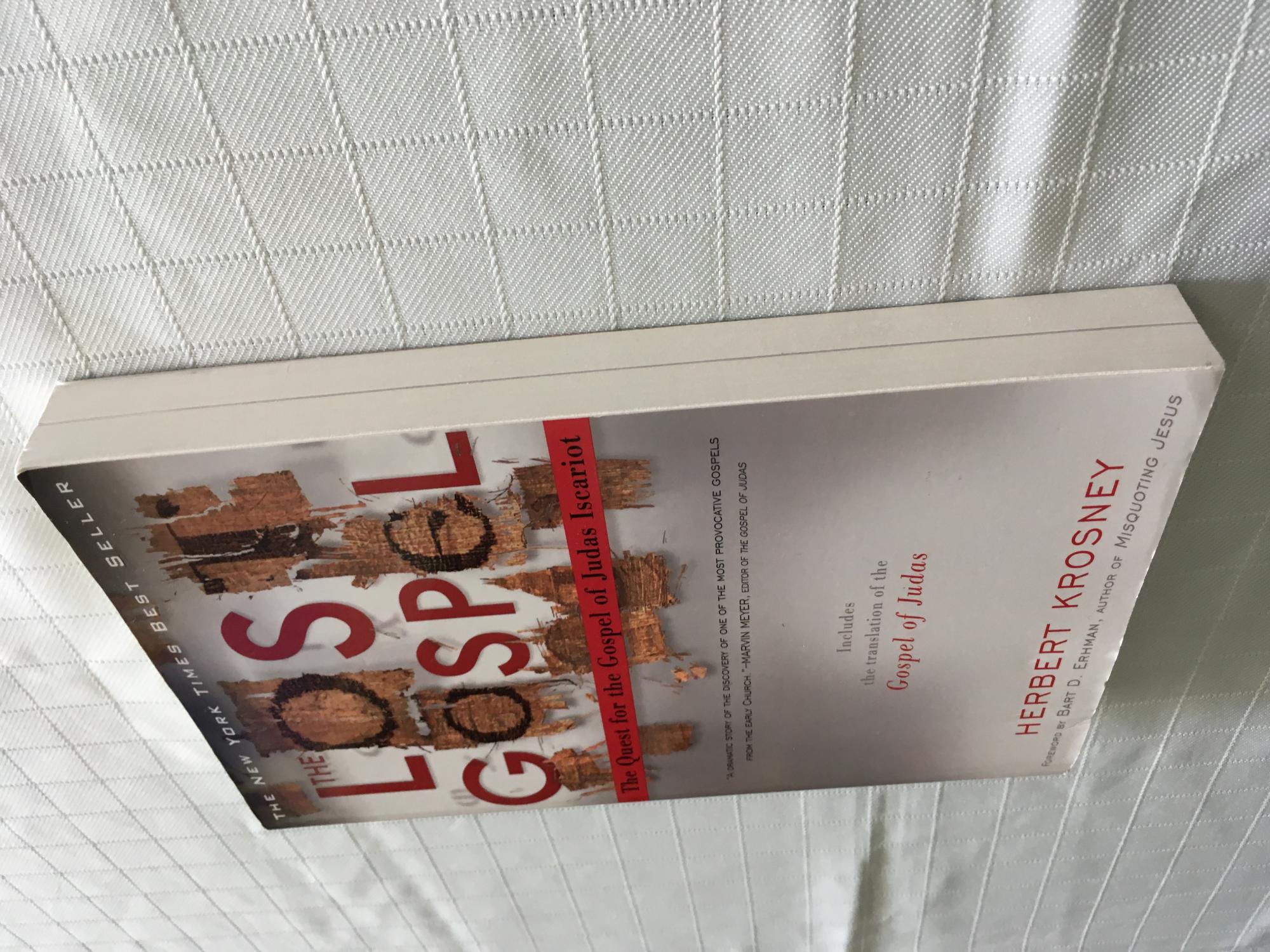 The Lost Gospel: The Quest for the Gospel of Judas Iscariot by Krosney ...