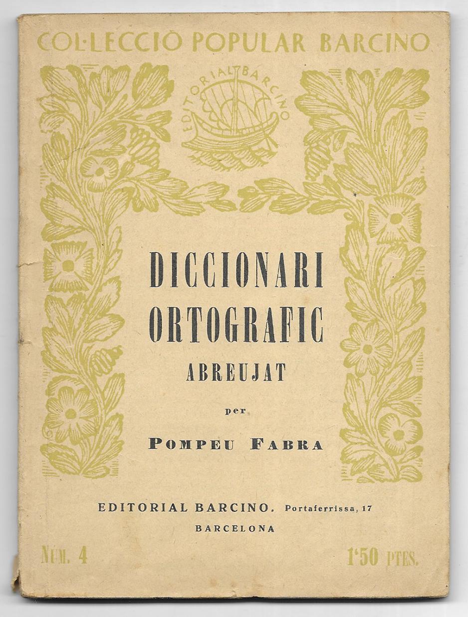 Diccionari Ortografic Abreujat. Col·lecció Popular Barcino Nº IV 1926 ...