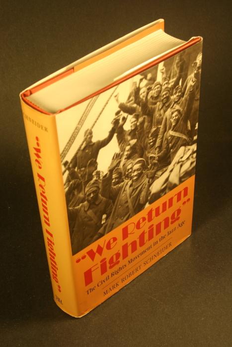 "We return fighting": the civil rights movement in the jazz age. von ...