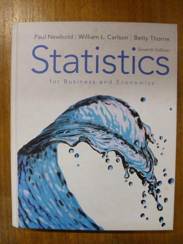 Statistics for Business and Economics 7/ed. by Newbold,Paul; Carlson ...