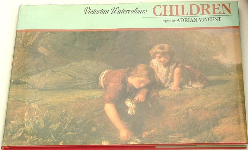 Victorian Watercolours (Children) by Adrian Vincent: Good Cloth (1987 ...
