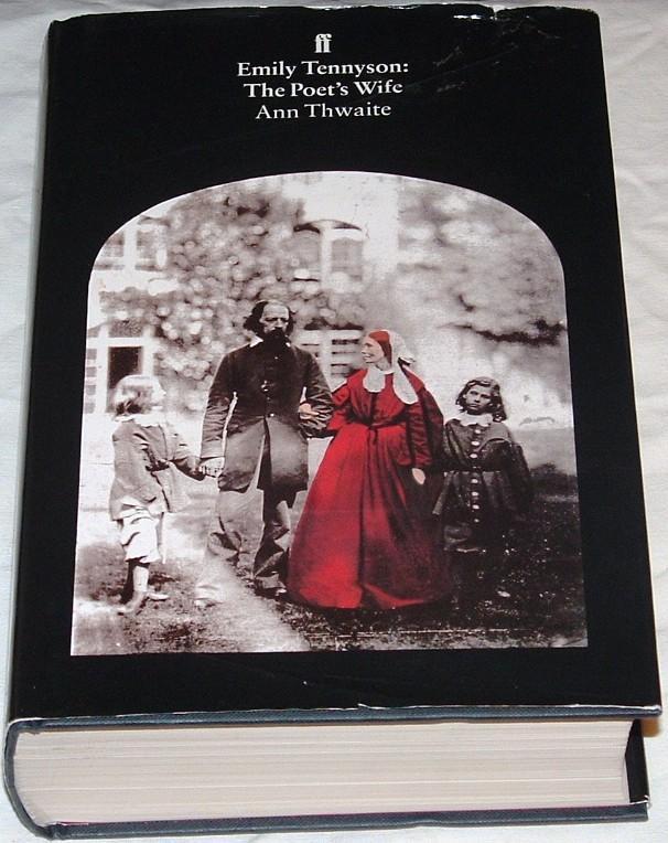 EMILY TENNYSON - THE POET'S WIFE by Ann Thwaite: Good Cloth (1996 ...
