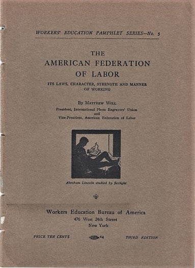 THE AMERICAN FEDERATION OF LABOR: ITS LAWS, CHARACTER, STRENGTH AND ...