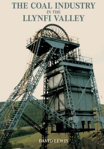 The Coal Industry in the Llynfi Valley by Lewis David: VG Card Cover ...