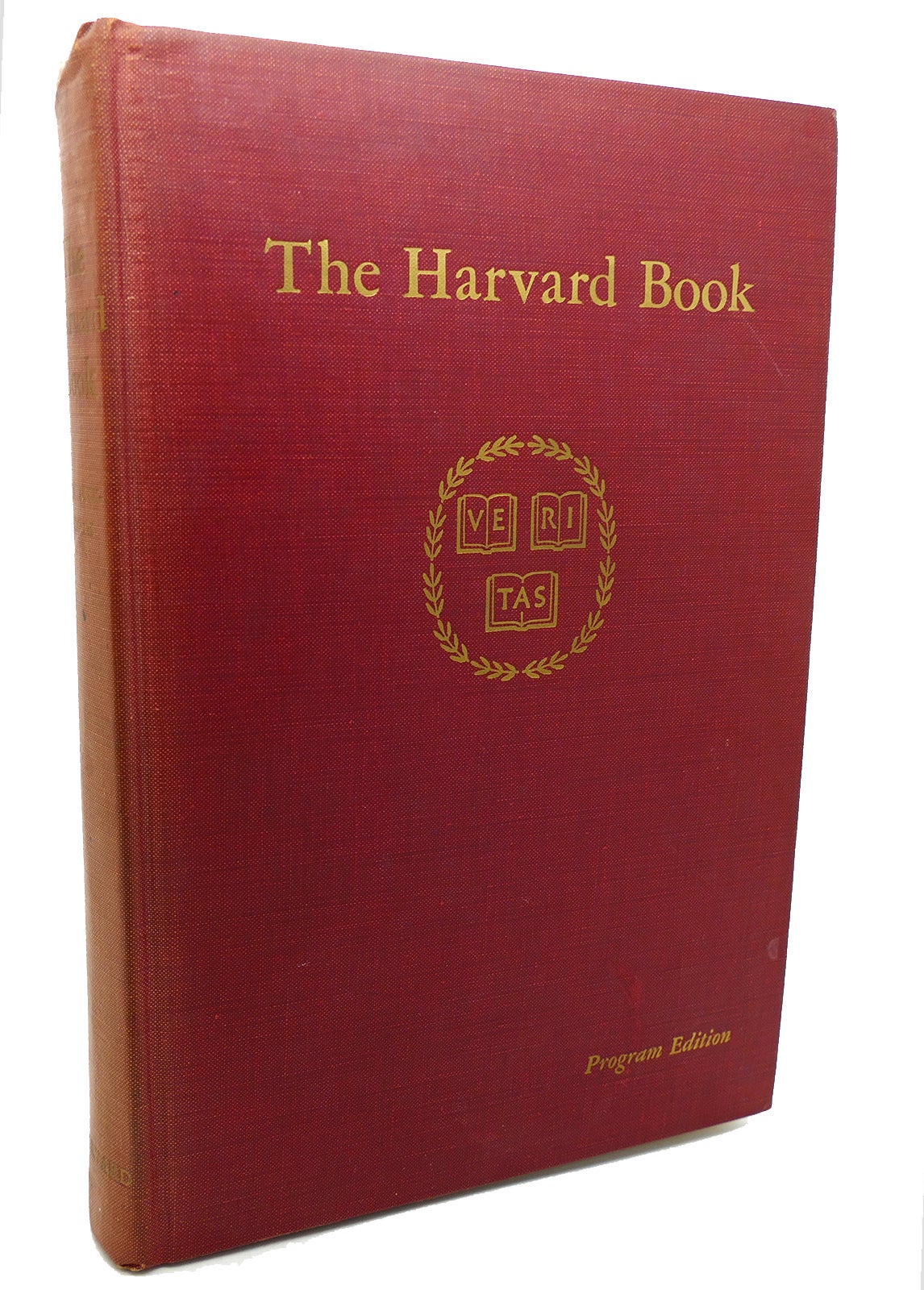 THE HARVARD BOOK Selections from Three Centuries by William Bentinck ...