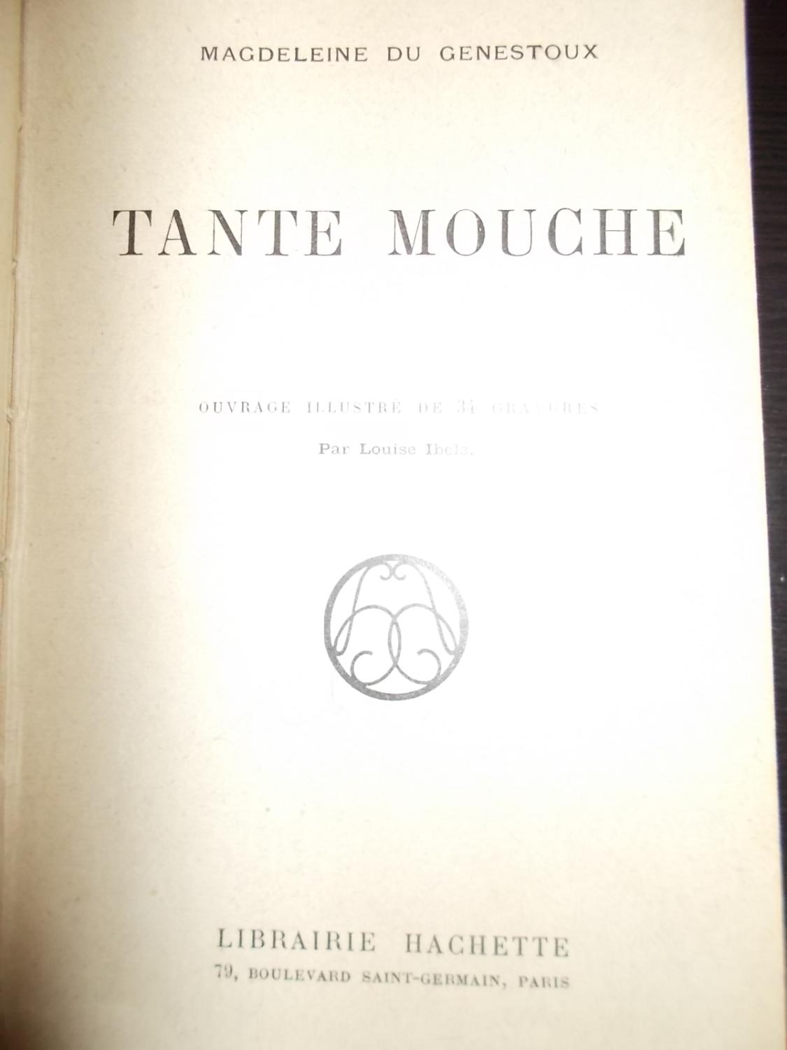 Tante Mouchebibliotheque Rose Illustree By Magdeleine Du Genestoux Bon Couverture Rigide