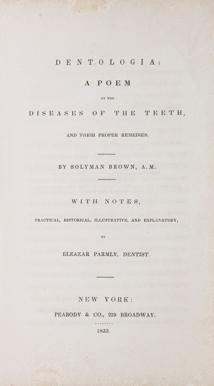 Dentologia: A Poem on the Diseases of the Teeth, and Their Proper ...