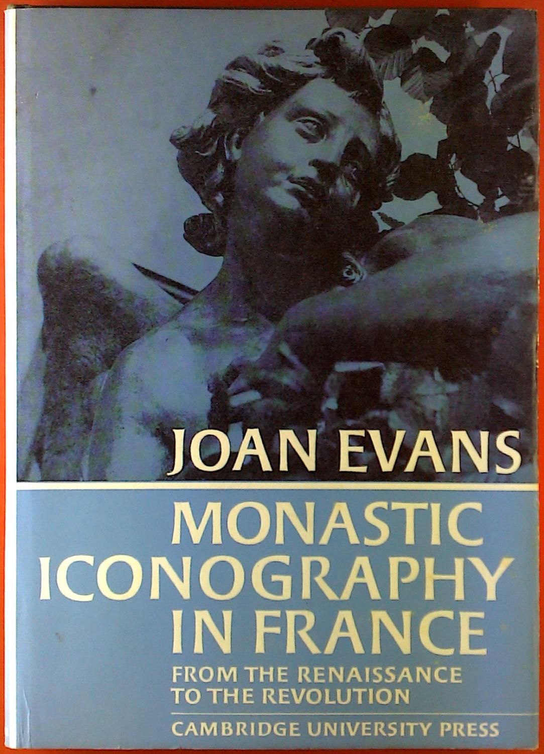 Monastic iconography in France. From the Renaissance to the Revolution ...