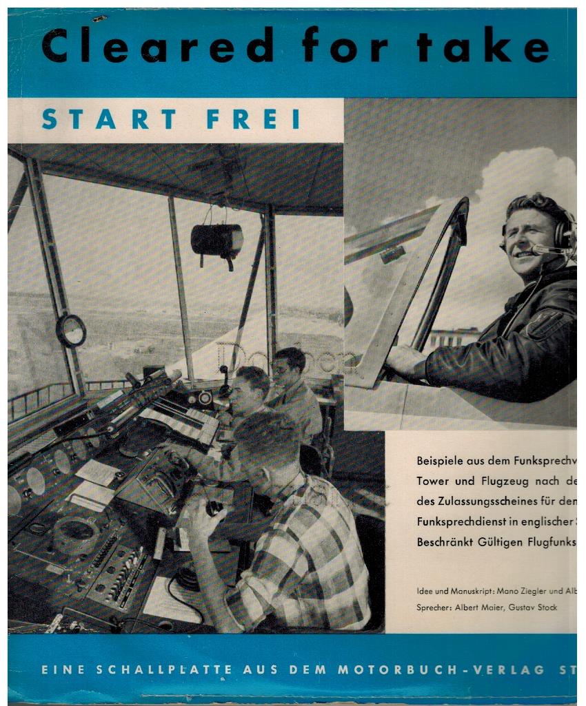 Cleared for take off. Start frei. Eien Schallplatte aus dem Motorbuch ...