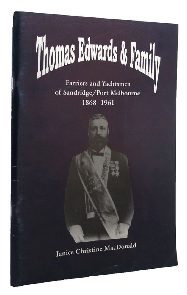 THOMAS EDWARDS & FAMILY: Farriers and Yachtsmen of Sandridge/Port ...