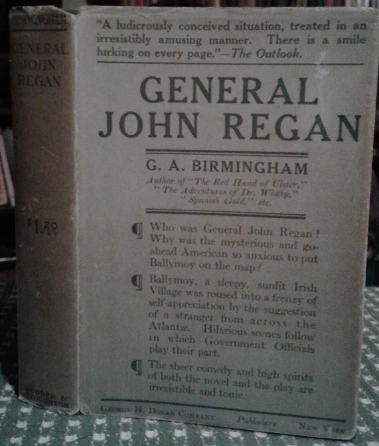 General John Regan by Birmingham, G.A.: Good Hardcover (1913) First ...