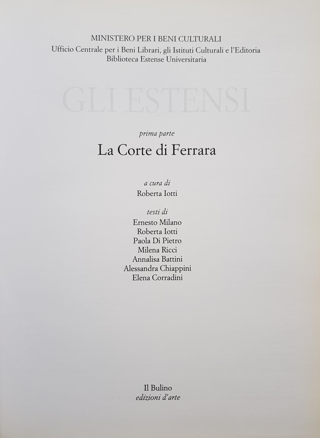 Gli Estensi. La Corte di Ferrara. by IOTTI, Roberta (ESTENSI ... Gli Estensi. La Corte di Ferrara. by IOTTI, Roberta (ESTENSI ...