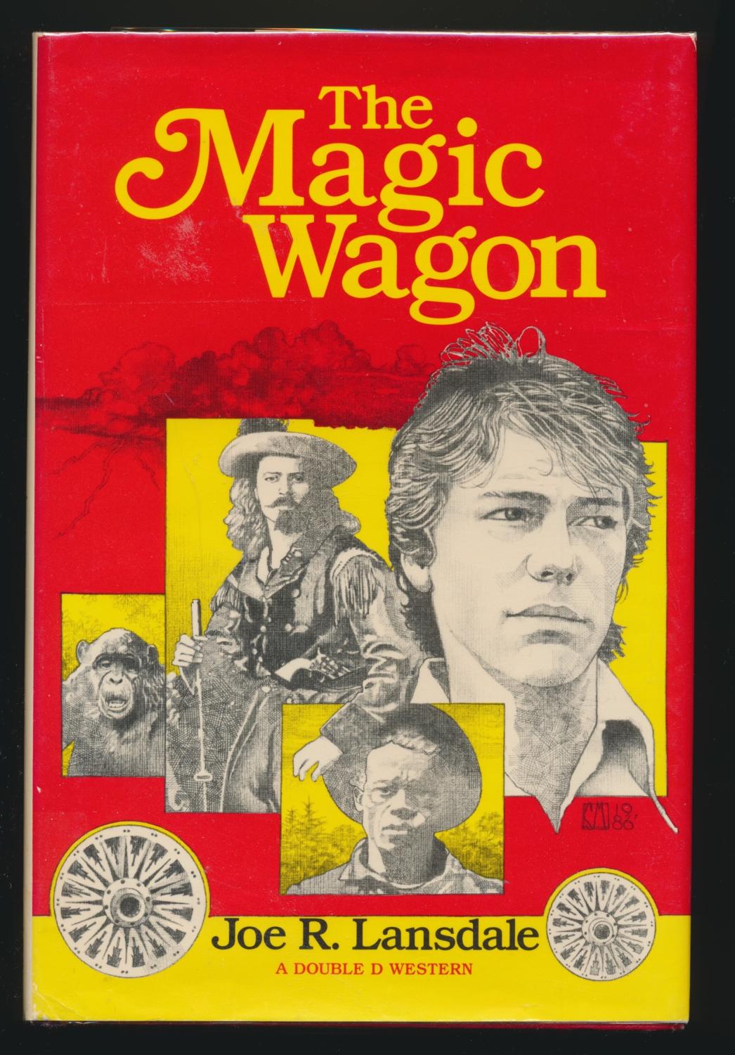 The Magic Wagon SIGNED / inscribed by Joe R. Lansdale: Good Hardcover ...