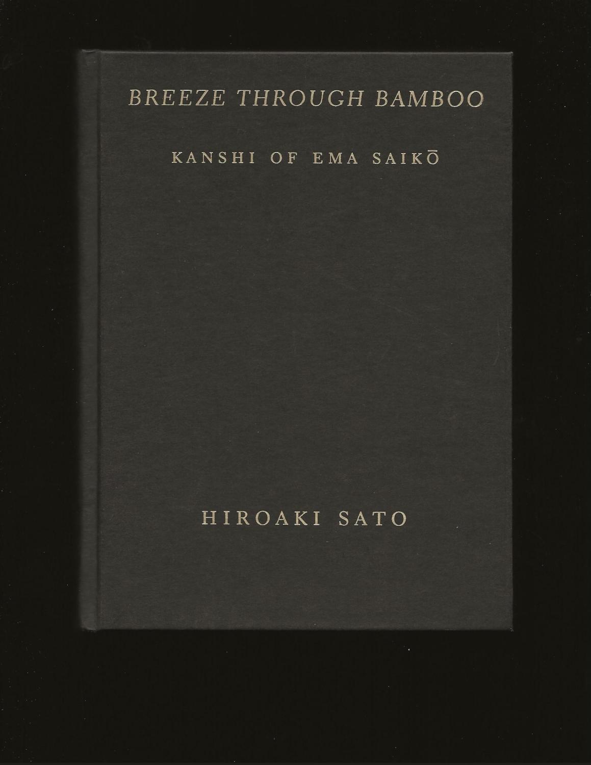 Breeze Through Bamboo: Kanshi Of Ema Saiko by Ema Saiko; Translated, with an introduction and ...