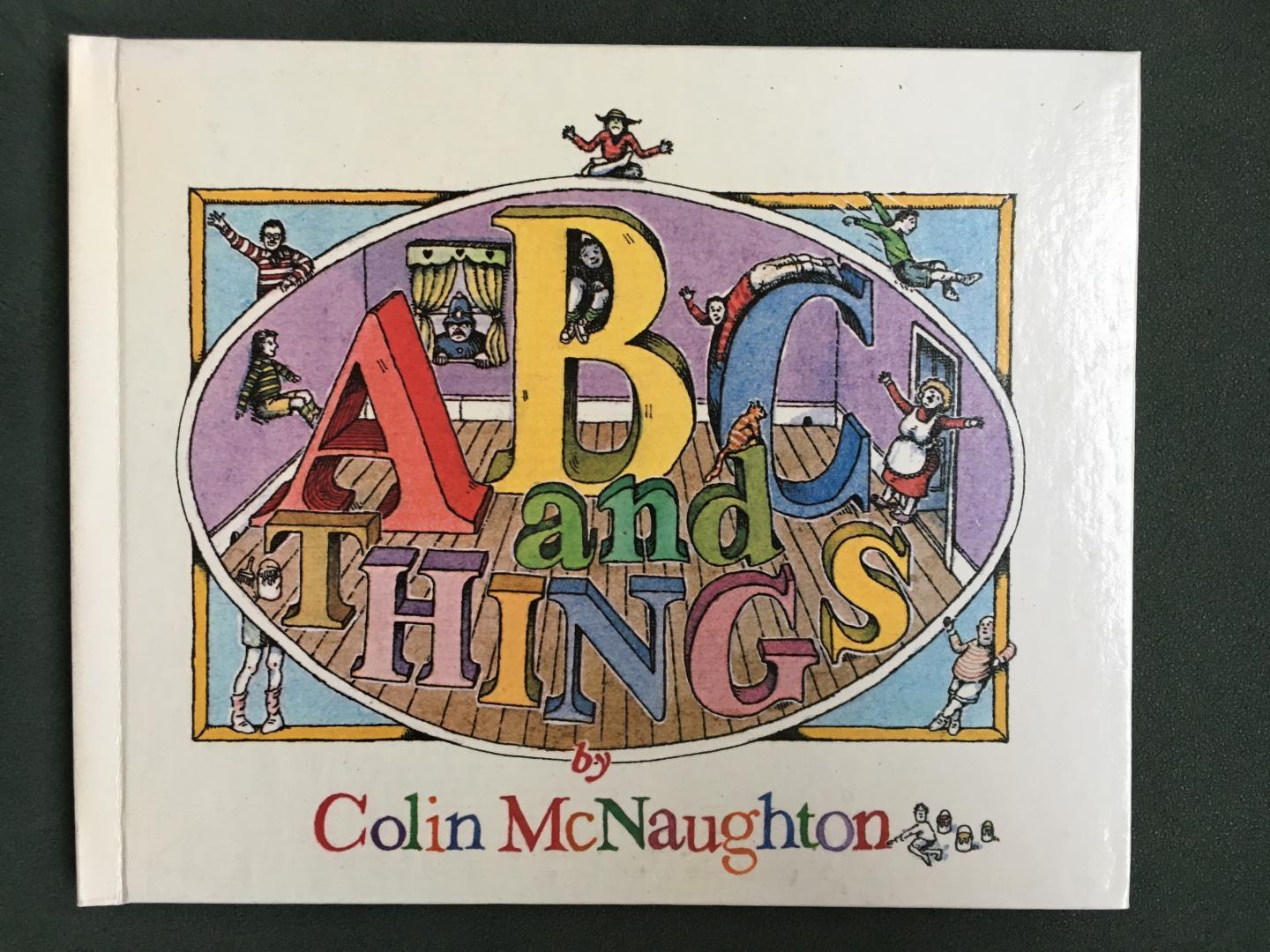 ABC and things by McNaughton, Colin: Fine Hardcover (1976) 1st Edition ...