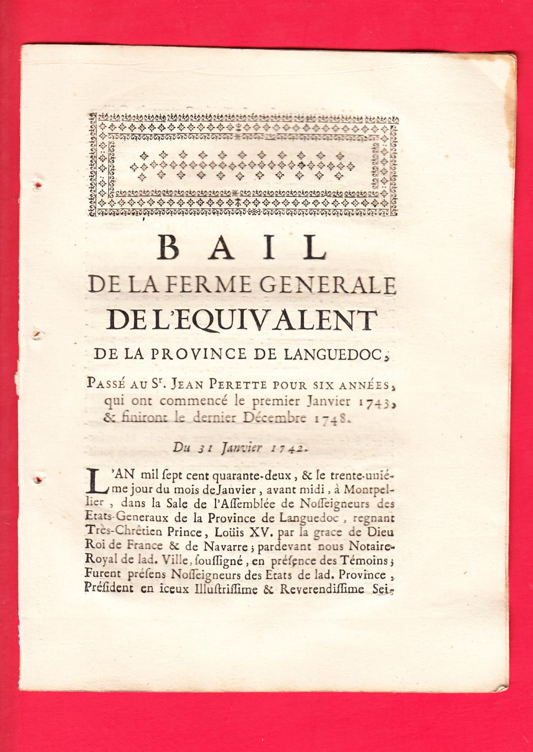 BAIL DE LA FERME GENERALE DE L'EQUIVALENT DE LA PROVINCE DE LANGUEDOC ...