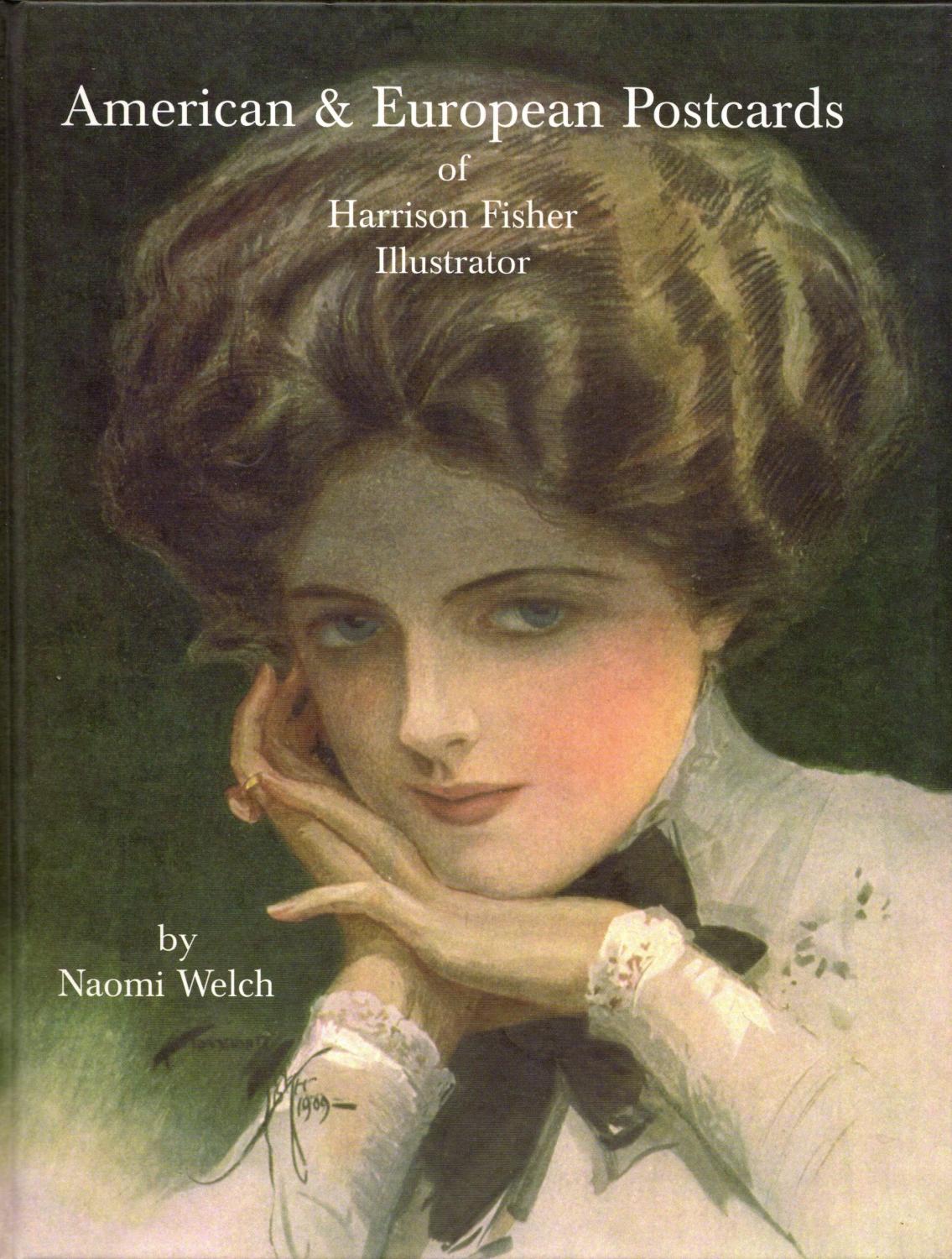 American & European Postcards of Harrison Fisher Illustrator by Welch ...