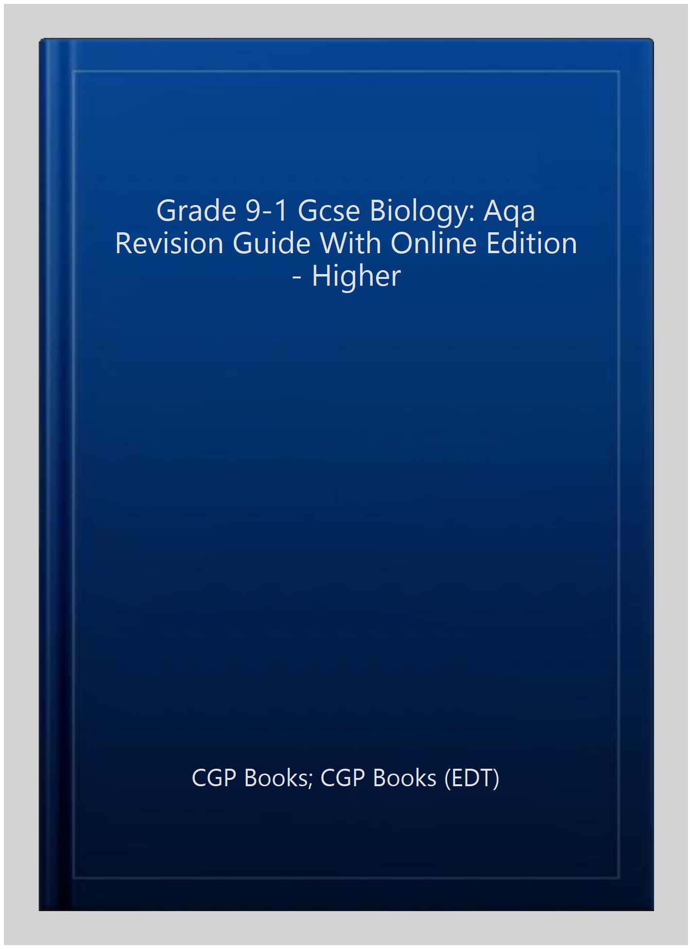 Grade 9-1 Gcse Biology: Aqa Revision Guide With Online Edition - Higher ... Grade 9-1 Gcse Biology: Aqa Revision Guide With Online Edition - Higher ...