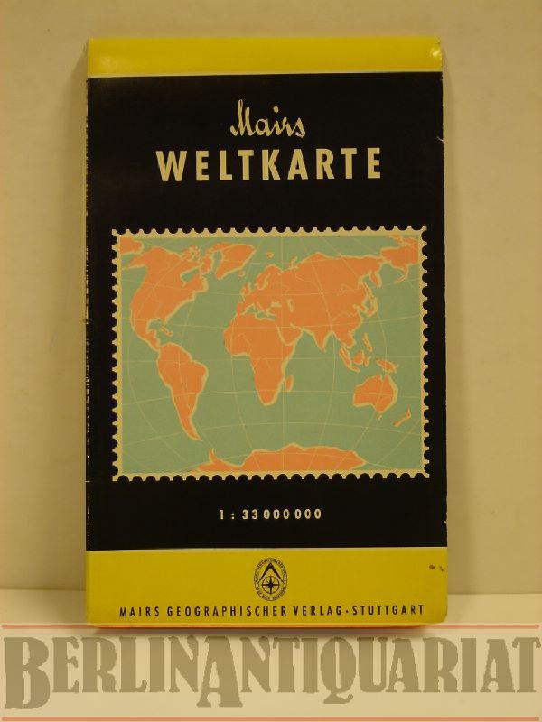 Mairs Weltkarte. Politisch-physikalische Ausgabe. by Mair, Kurt: (1957 ...