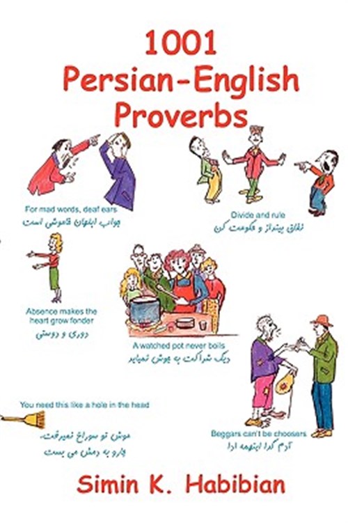 One Thousand & One Persian-English Proverbs : Learning Language and ...