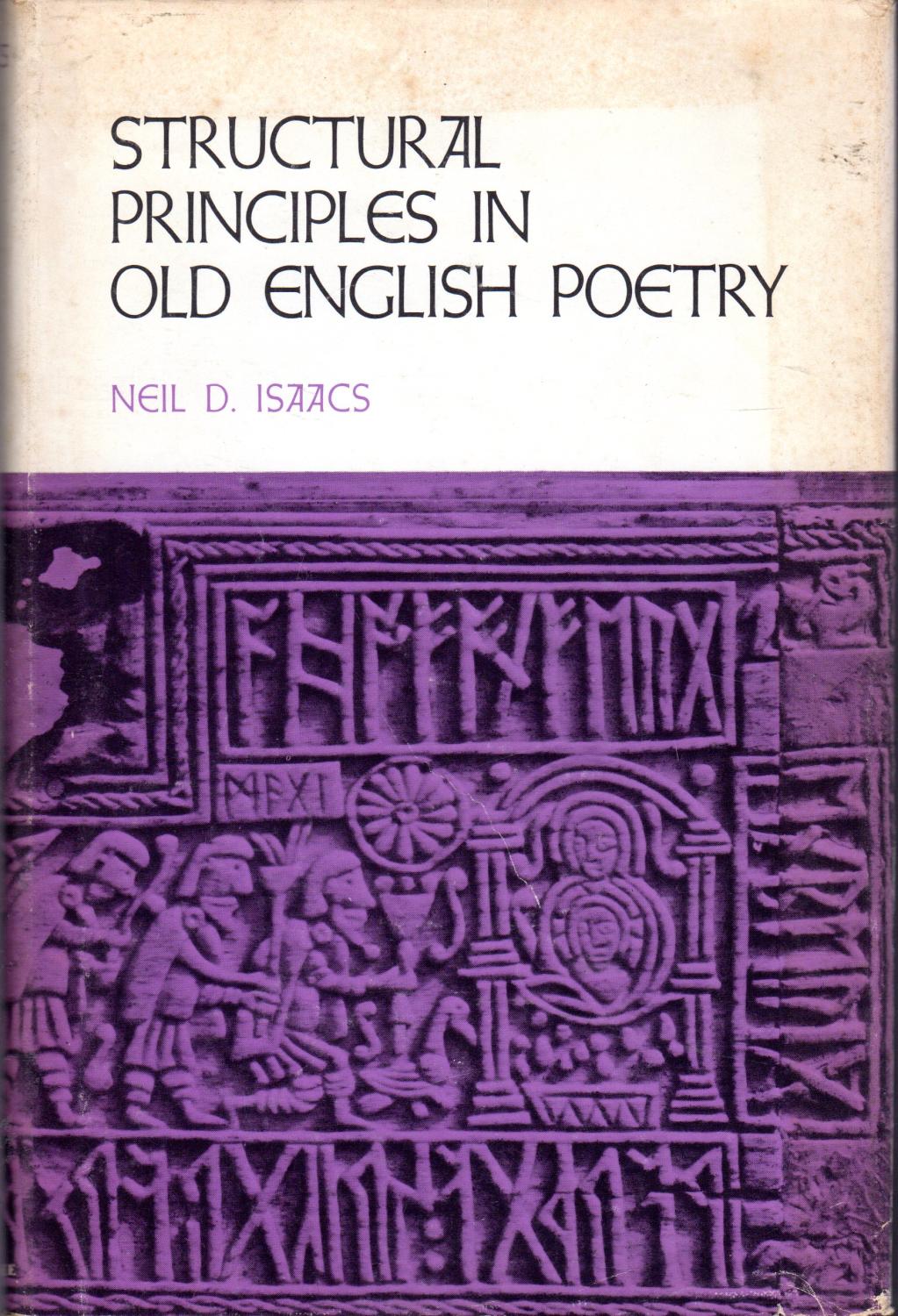 Structural Principles in Old English Poetry by Isaacs, Neil D.: Very ...