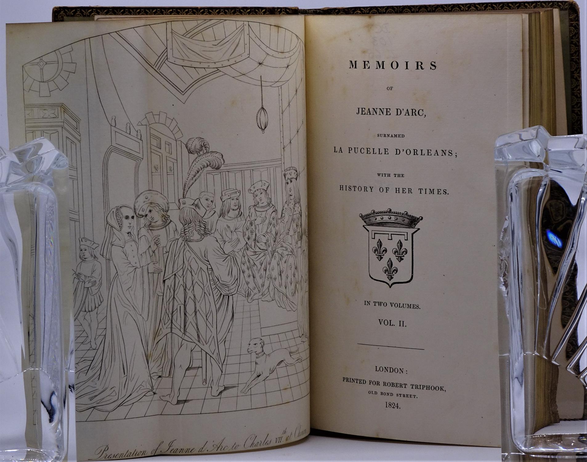 Memoirs of Jeanne D'Arc, Surnamed La Pucelle D'Orleans; with the ...